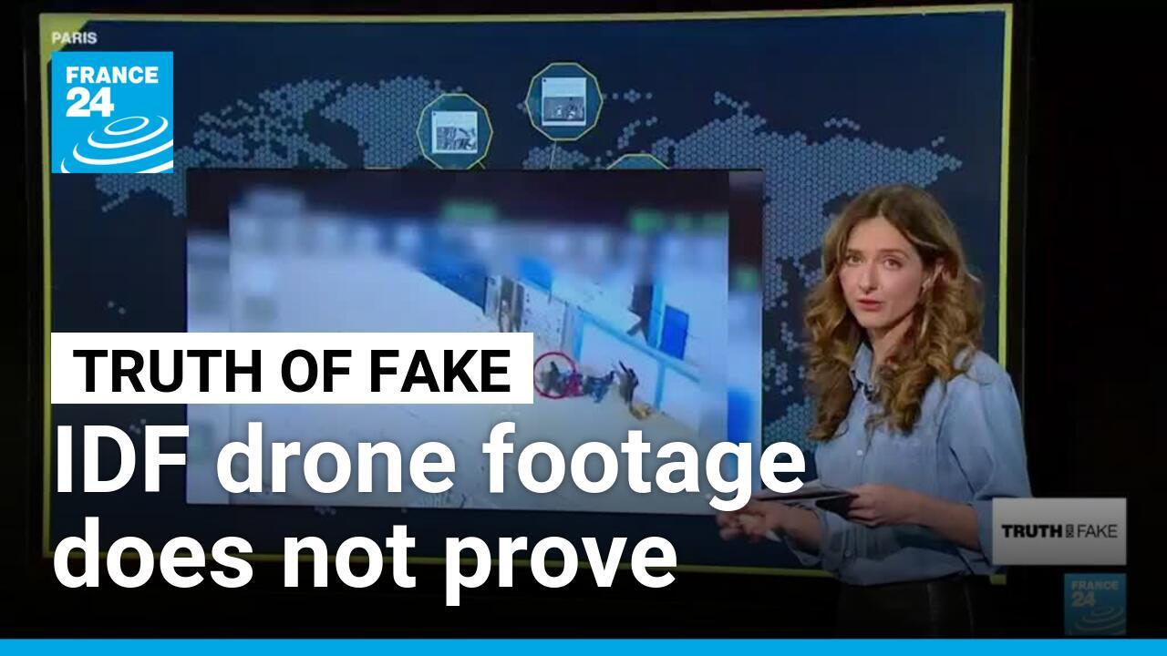 No, this IDF drone footage does not prove UNRWA is ‘an arm of Hamas’ - France 24